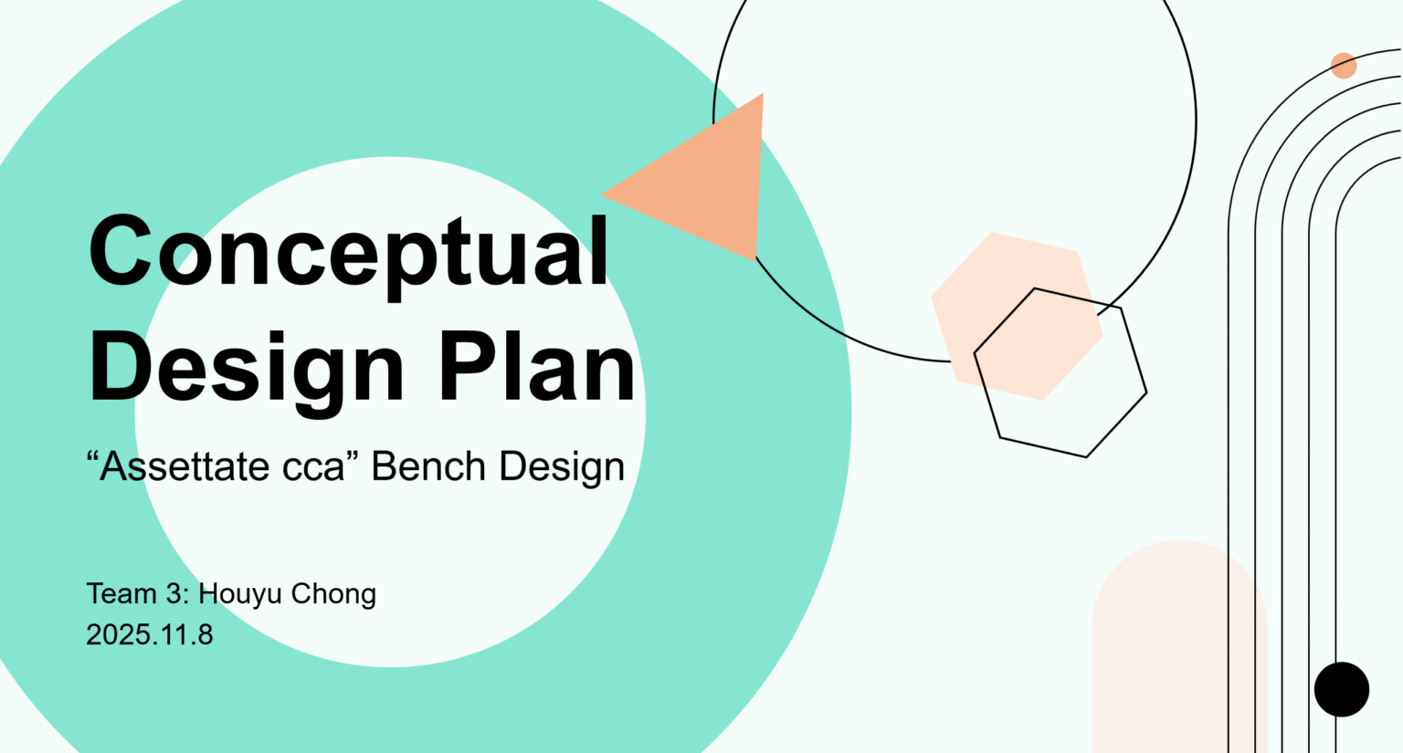 Conceptual Design Plan-Houyu Chong - Design Team 03 | The 2025 Global ...
